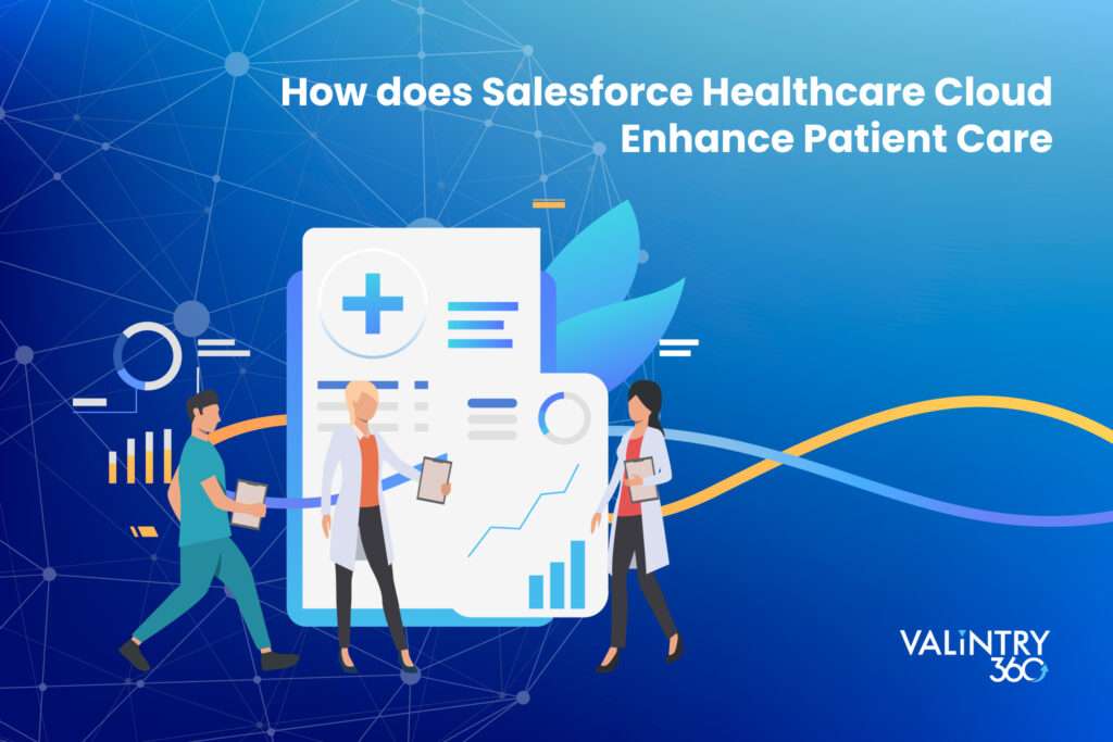 How Salesforce Health Cloud Enhances Patient Engagement
